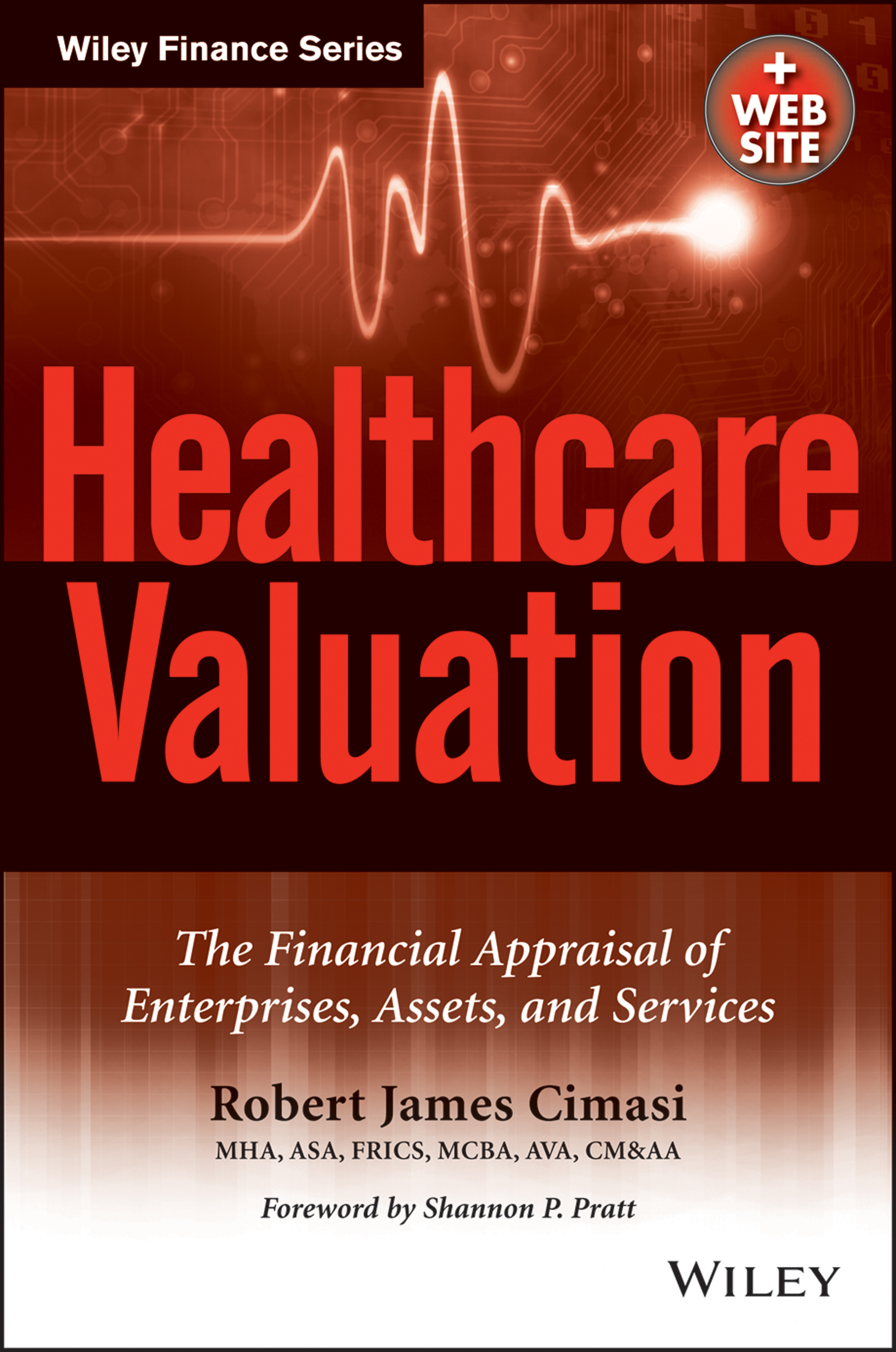 National Healthcare Valuation Experts Hail New Book | John Wiley & Sons ...