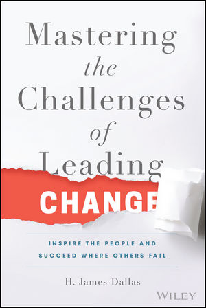 Change Expert Shares Secrets of Mastering the Challenges of Leading ...