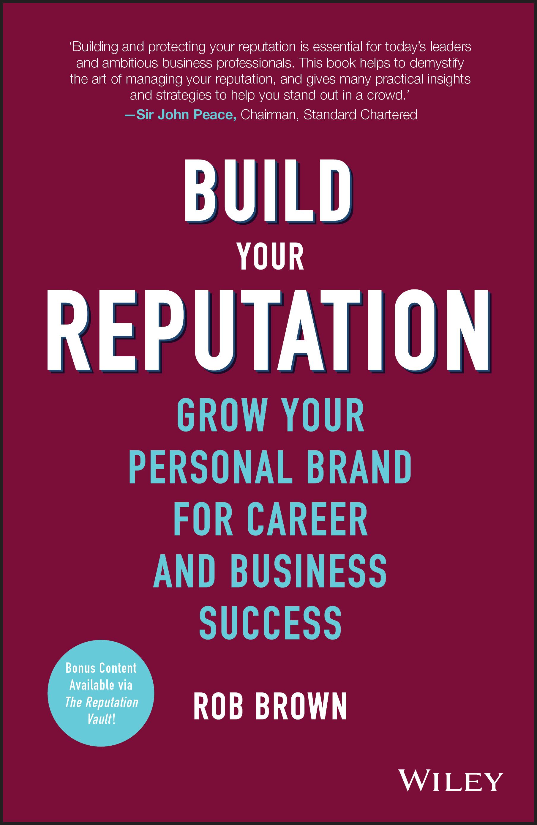 Build Your Reputation: Grow Your Personal Brand For Career and Business ...